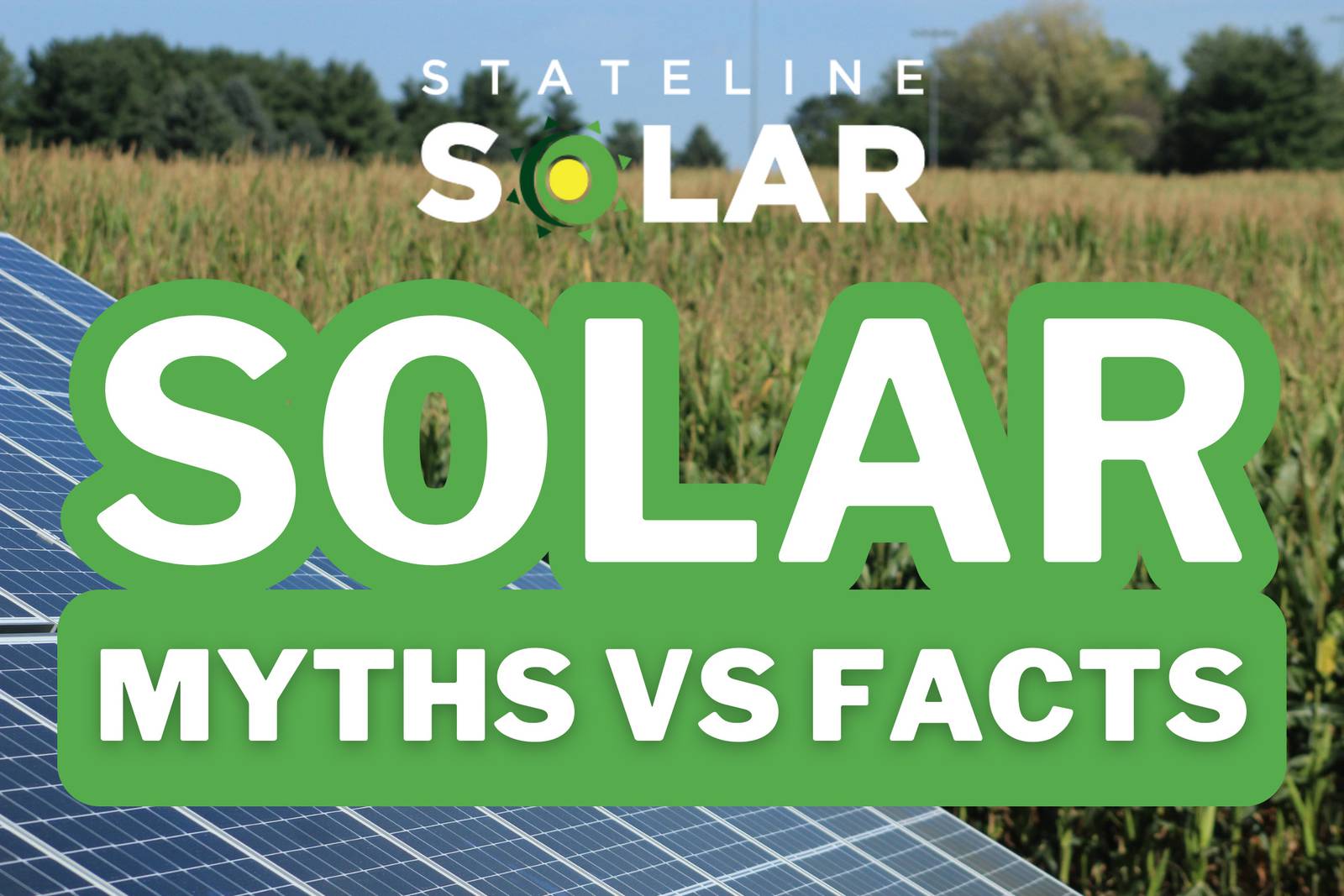 Solar Myths versus the Facts – Shaw Local