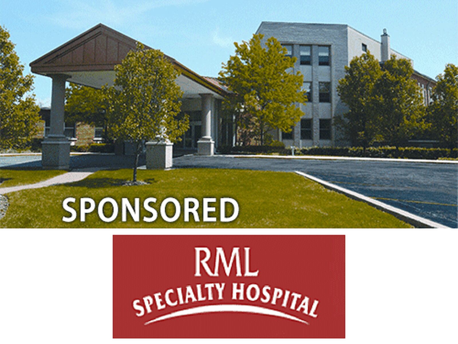 RML Specialty Hospital: The Leader In LTCHs – Shaw Local
