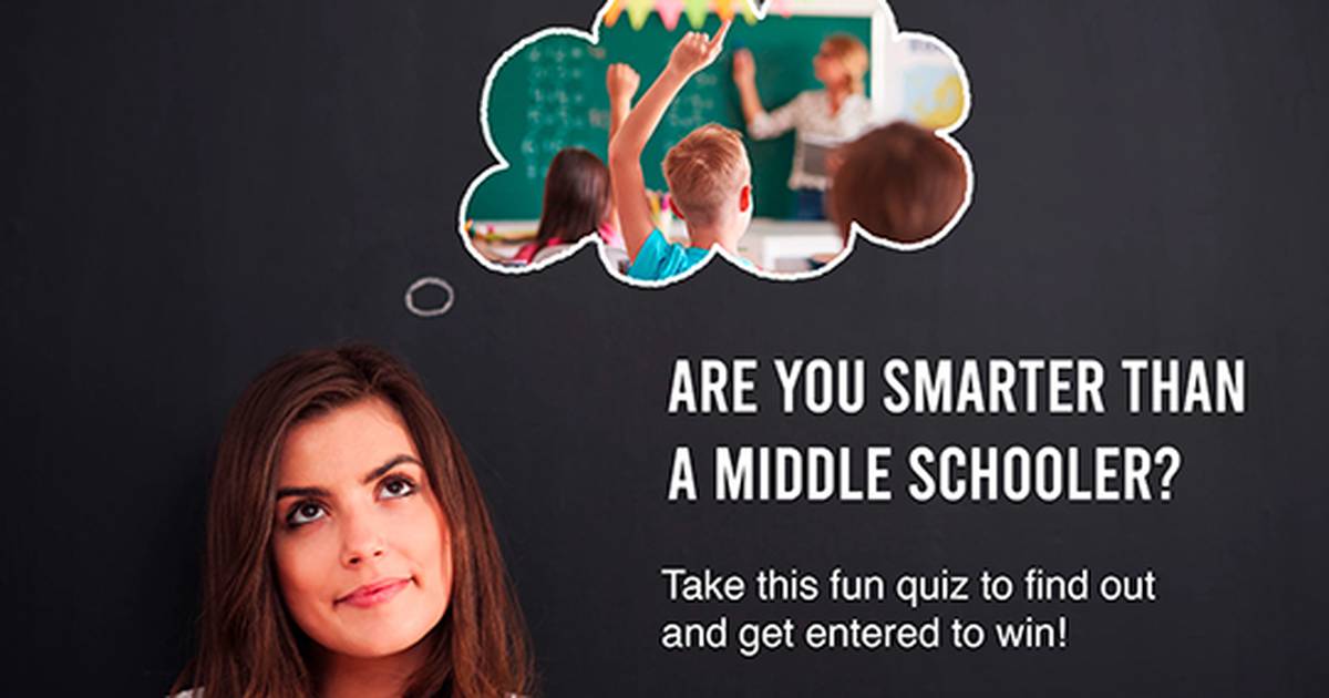 Are You Smarter than a Middle Schooler? Take our quiz – Shaw Local