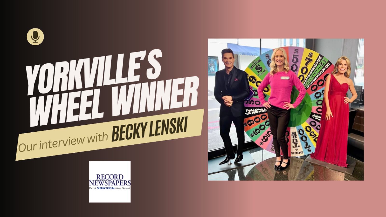 Shaw Local Podcast: Becky Lenski of Yorkville, Wheel of Fortune winner ...