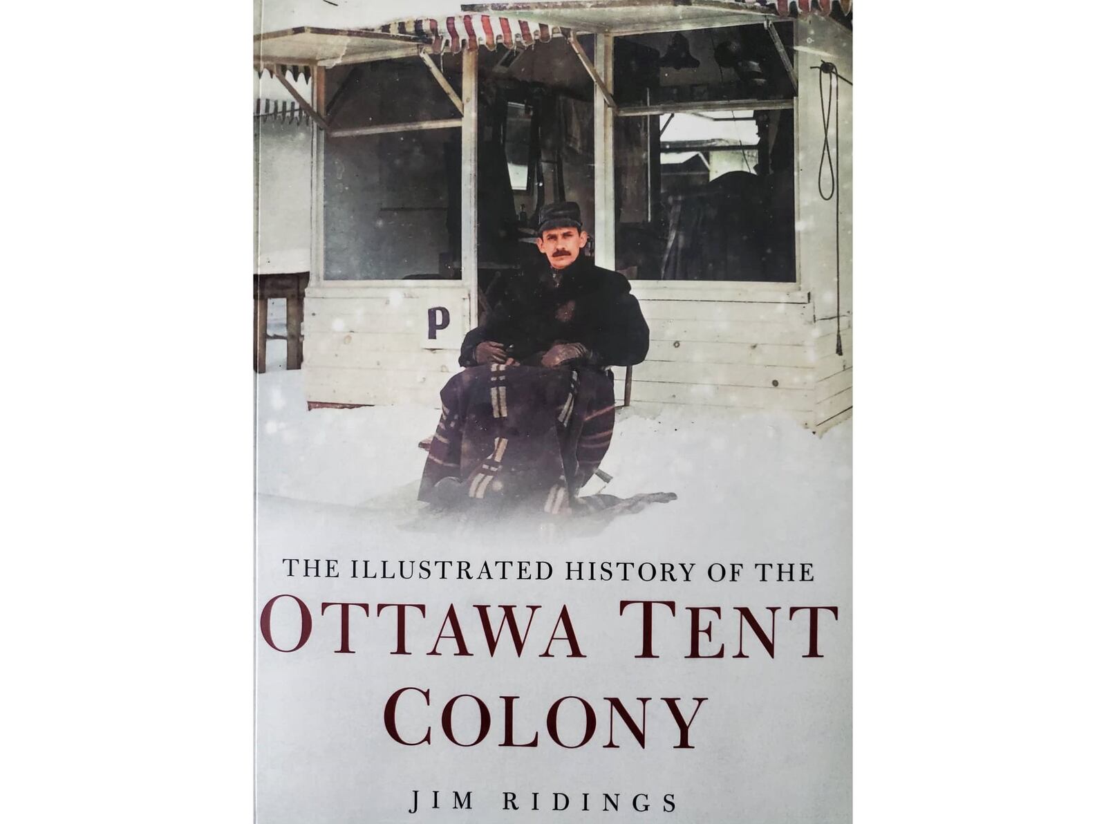 Author Jim Ridings to speak May 18 about Ottawa Tent Colony – Shaw Local