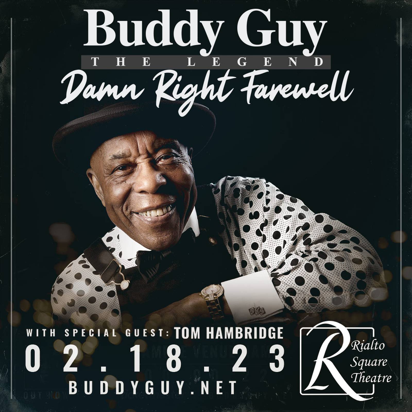 Tickets for Buddy Guy as part of ‘Damn Right Farewell Tour’ on sale at ...