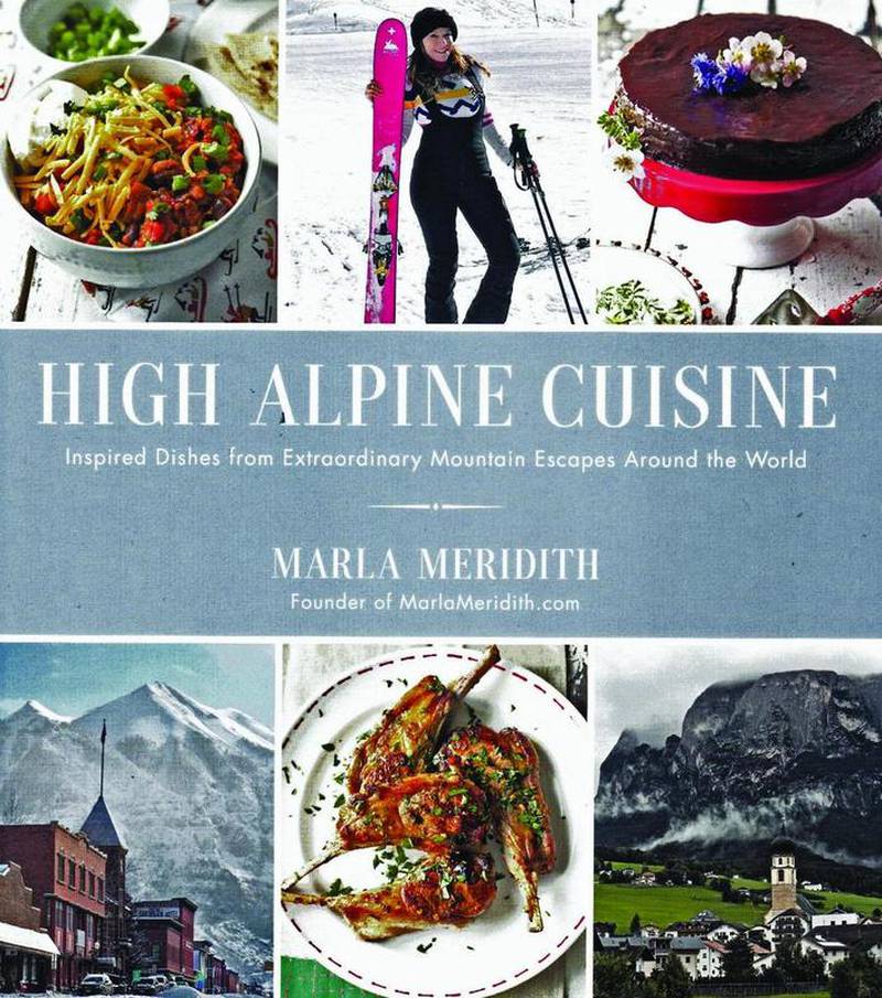 Tom's Cookbook Library: Discovering ‘High Alpine Cuisine’ – Shaw Local