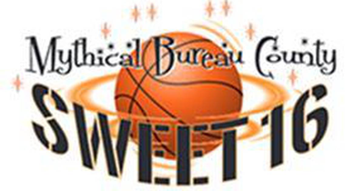 Mythical Bureau County Sweet 16 underway – Shaw Local