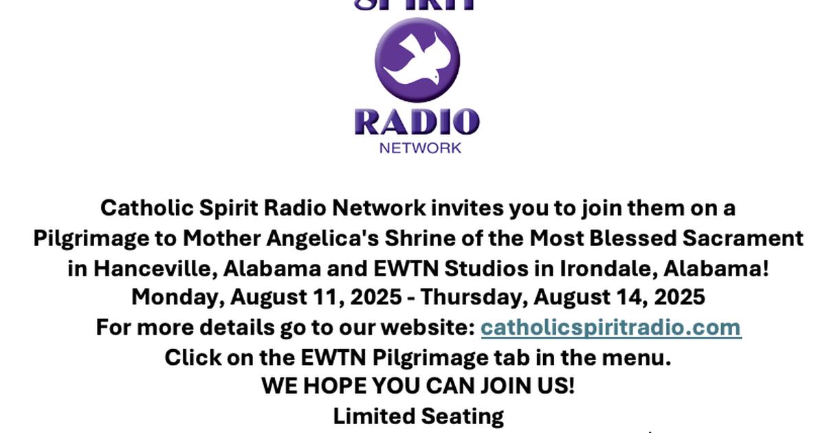 Catholic Spirit Radio hosts pilgrimage to Mother Angelica's Shrine in ...